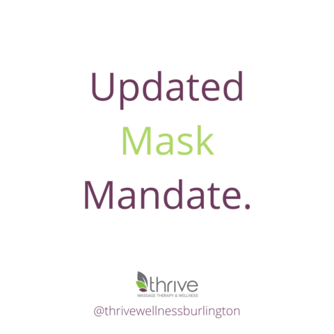 Mask Mandate Update | Thrive Massage Therapy & Wellness
